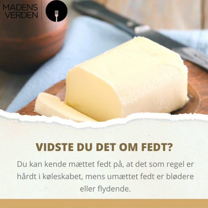 Fakta om fedt - sundhed og anbefalinger - Madens Verden